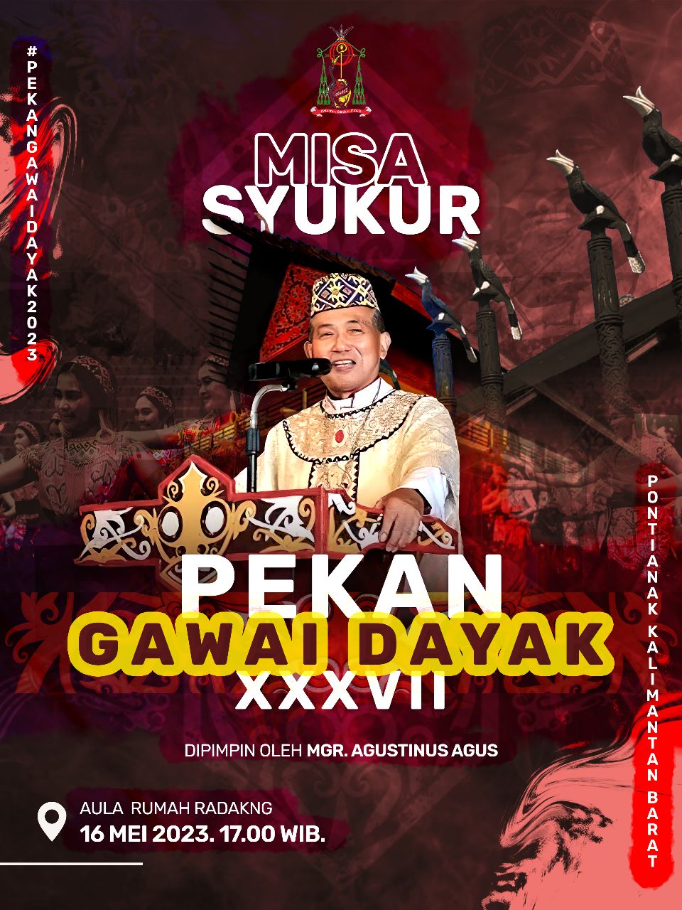 Pekan Gawai Dayak XXXVII: Merayakan Kasih dan Kebudayaan Dayak dalam Semangat Persaudaraan ...